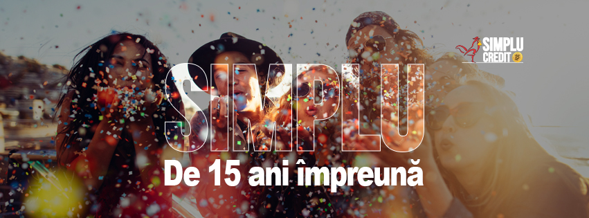 Simplu Credit – bilanț aniversar la 15 ani de activitate | Simplu ...